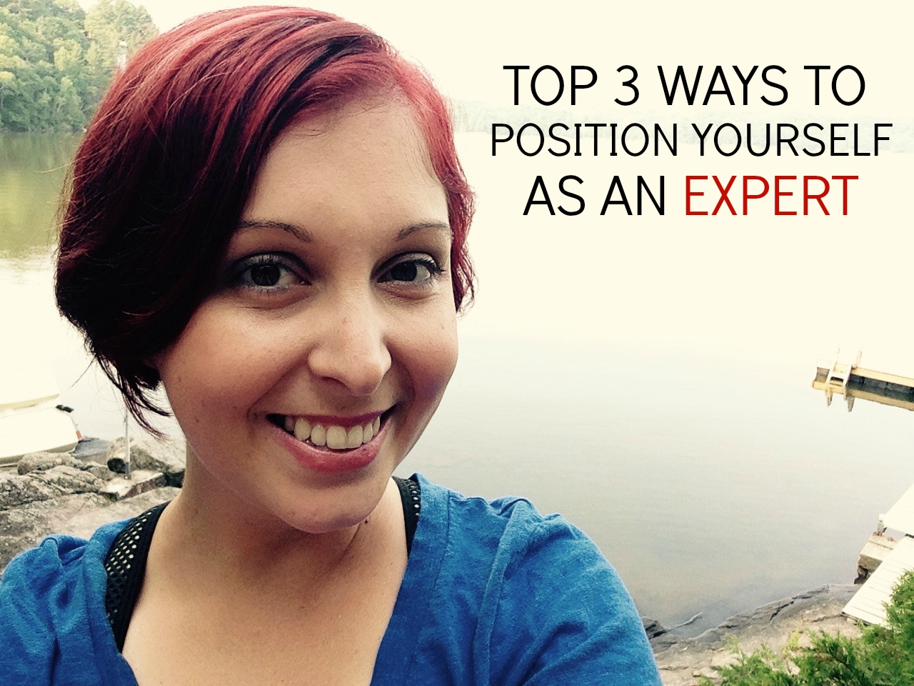 Top 3 Tips to Position Yourself as an Expert (& Make More Moolah ...